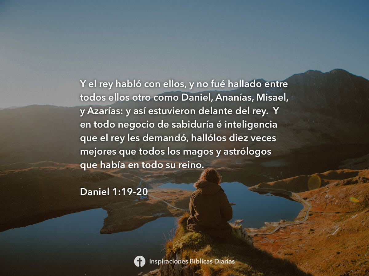Daniel 1:19-20 | Inspiraciones Bíblicas Diarias