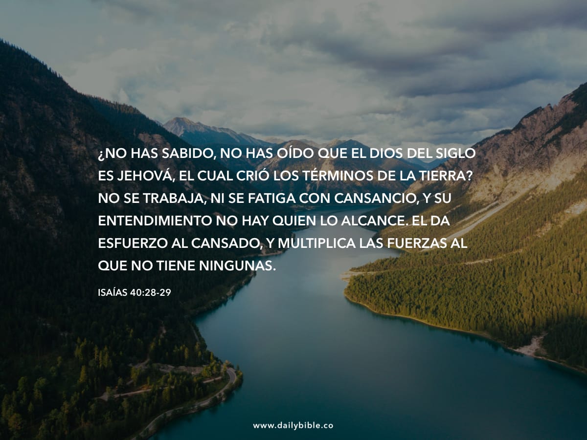 Isaías 40:28-29 - Inspiraciones Bíblicas Diarias