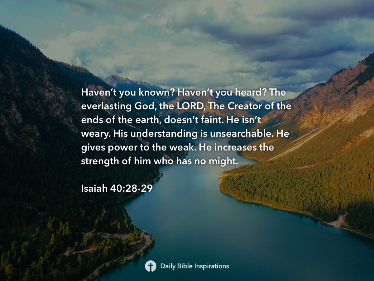 Isaiah 40:28-29 - Daily Bible Inspirations