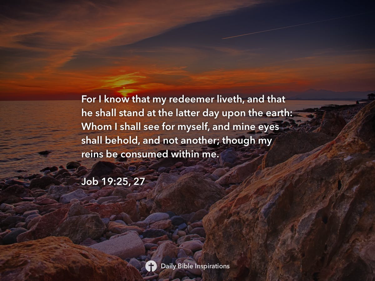 Job 19:25, 27 - Daily Bible Inspirations