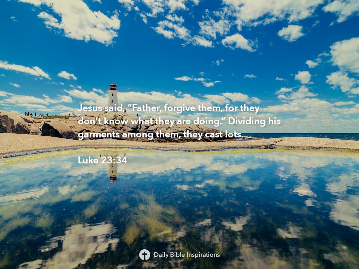 Luke 23:34 - Bible Inspirations