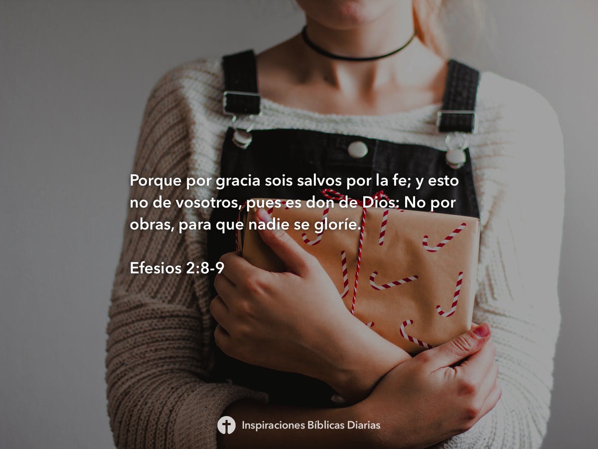 Efesios 2:8-9 - Inspiraciones Bíblicas Diarias