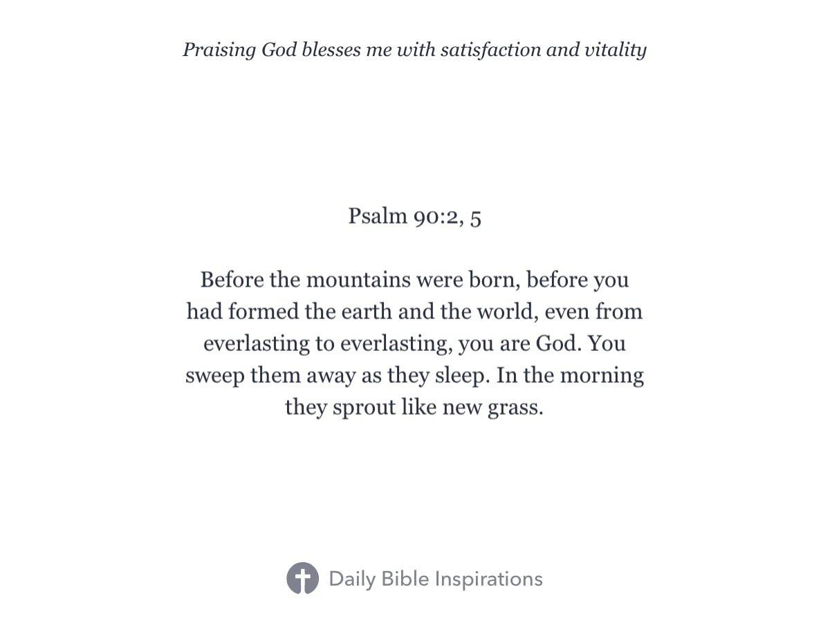 Psalm 90:2, 5 - Daily Bible Inspirations
