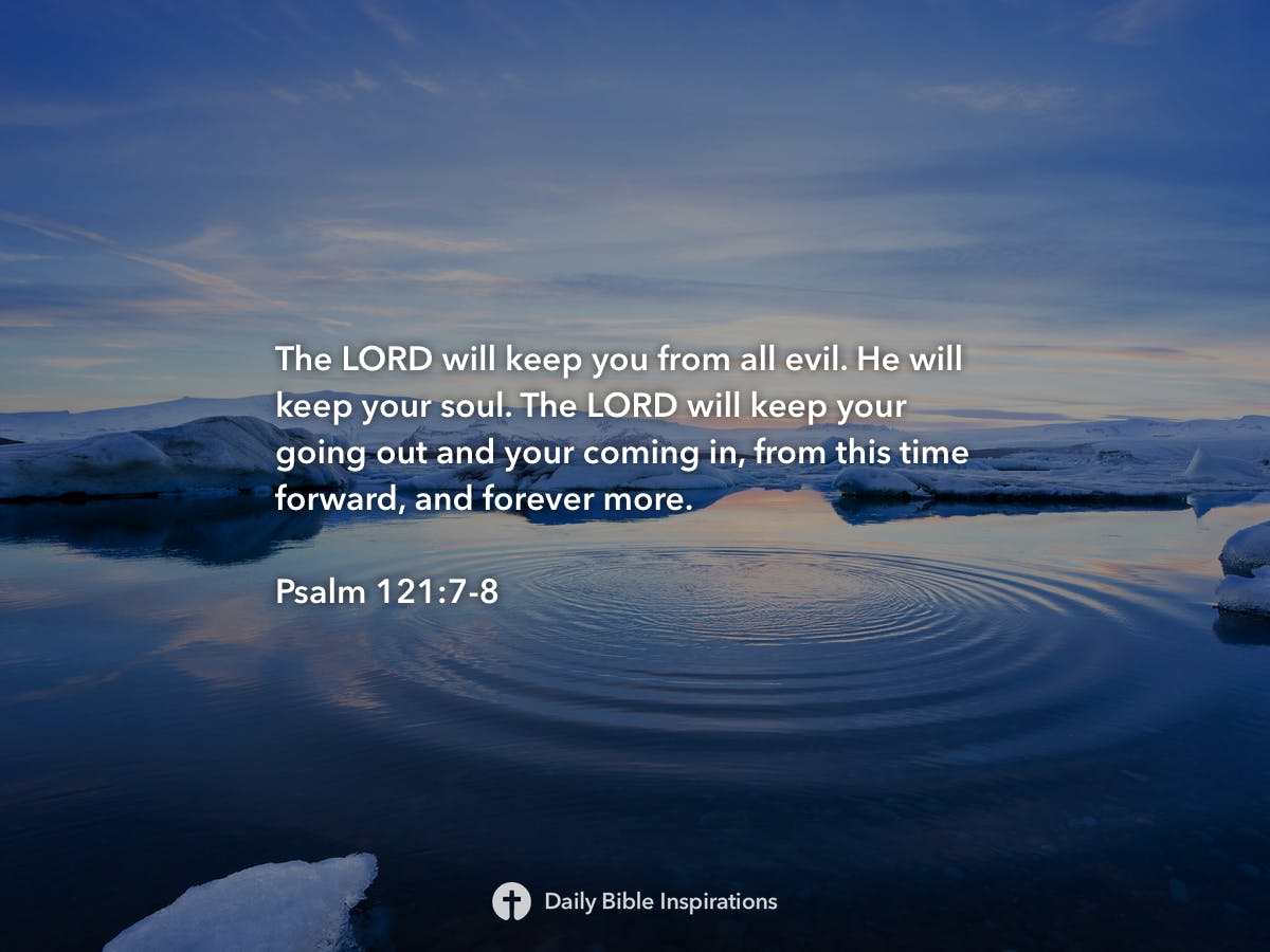 Psalm 121 7 8 Daily Bible Inspirations