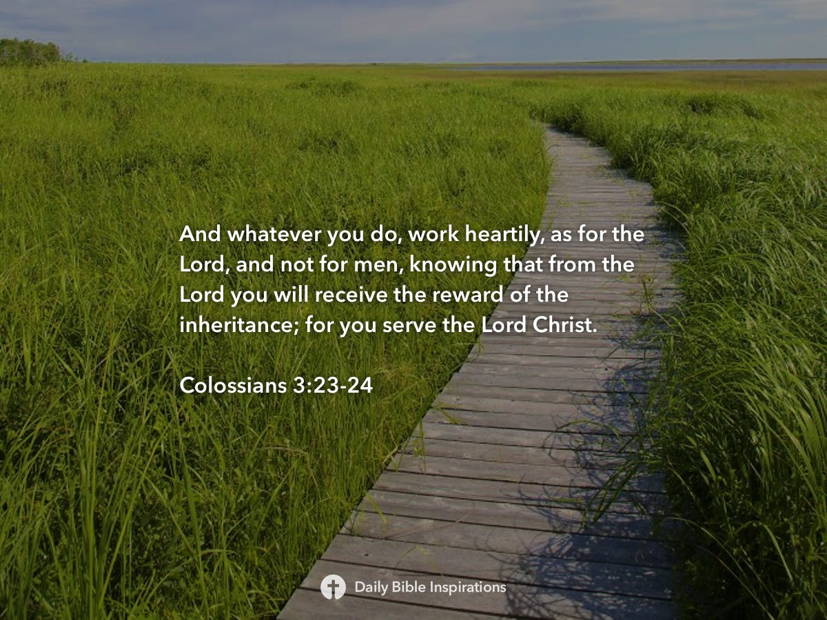Colossians 3:23-24 - Daily Bible Inspirations
